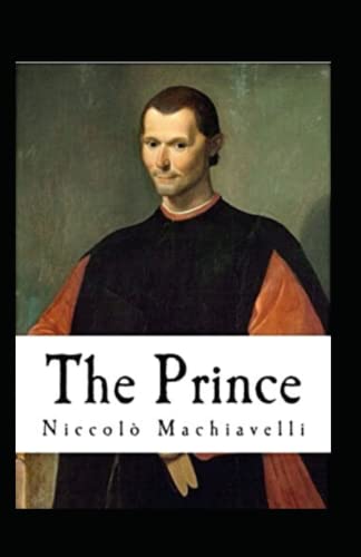 The Prince Annotated by Niccolò Machiavelli | Goodreads