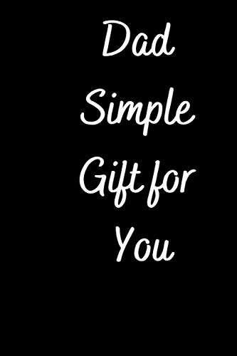 Dad Simple Gift for You: father's day wish dad by a simple gift. by ...