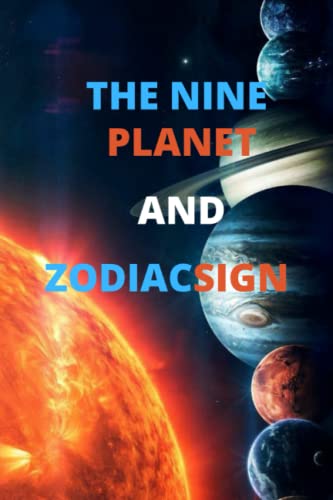 THE NINE PLANET AND THE SOLAR SYSTEM : THE NEVER ENDING SPACE FULL WITH ...