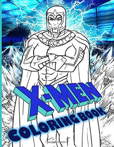 Xmen Coloring Book: Xmen Stress Relieving Coloring Books For Adults ...
