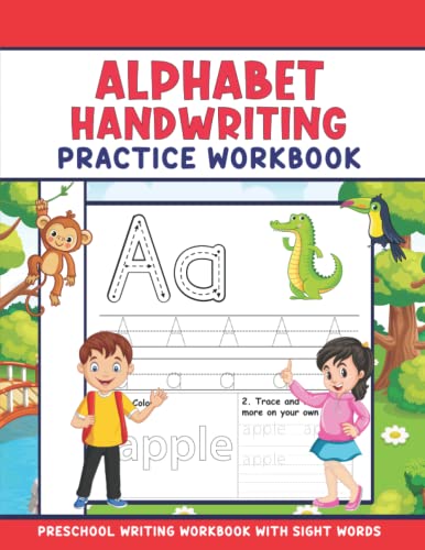 Alphabet Handwriting Practice: Preschool writing Workbook with Sight ...