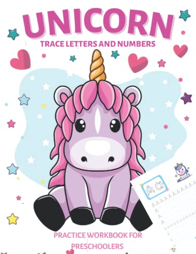 Unicorn Trace Letters And Numbers: Practice Workbook For Preschoolers I ...