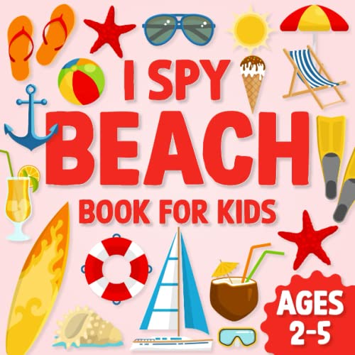 I Spy Beach Book For Kids Ages 2-5: Summer Fun On The Beach! ABC ...