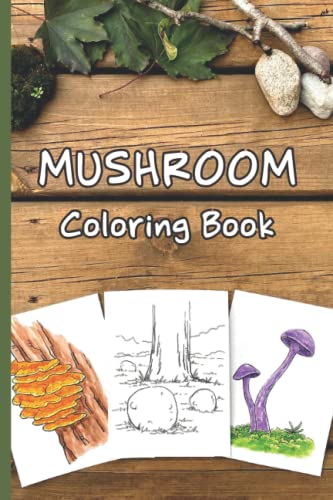 Mushroom Coloring Book: 50 Hand Drawn Mushroom and Fungi Coloring Pages ...