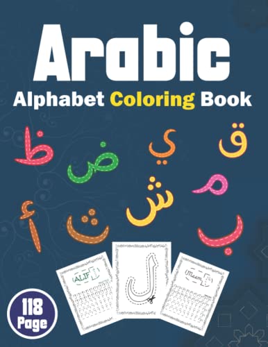 Arabic Alphabet Coloring Book for Kids: 118 Page Arabic Alphabet ...