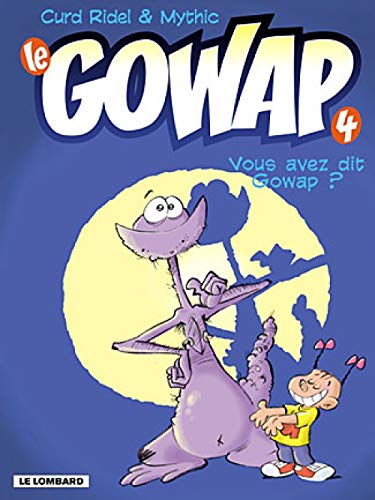 VOUS AVEZ DIT GOWAP ? by Mythic | Goodreads