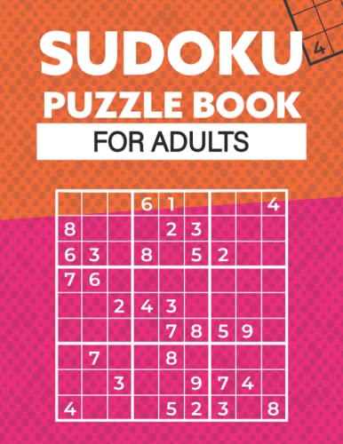 500 sudoku puzzles for adults with solutions: 500 Easy+ Medium+ Hard+ ...