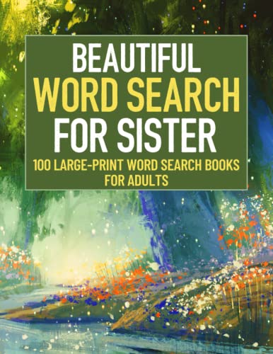 Beautiful Word Search for Sister: 100 Large-Print Puzzles by Rachel ...