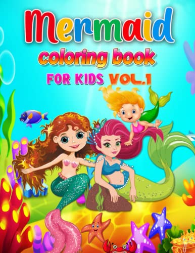 Mermaid Coloring Book: For Kids Ages 4-8, happy cute Mermaids & ocean ...