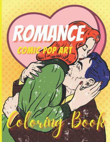 Romance Comic Pop Art Coloring Book: Illustrated Romantic Vintage Retro ...