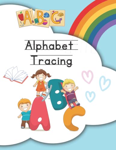 Alphabet Tracing: Practice Workbook for Pre K, Kindergarten, and Kids ...