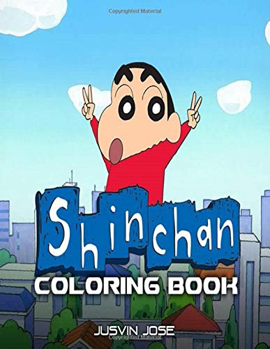 Shin Chan Coloring Book: For Kids Ages 3-8 by Jusvin Jose | Goodreads