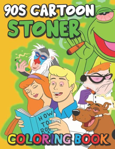 90s Cartoon Stoner Coloring Book: Trippy Psychedelic Stoner Coloring ...