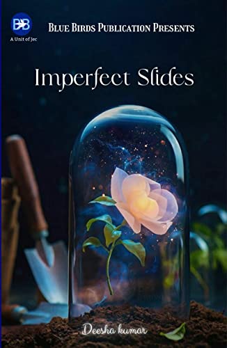 Imperfect Slides by Deesa Kumar | Goodreads