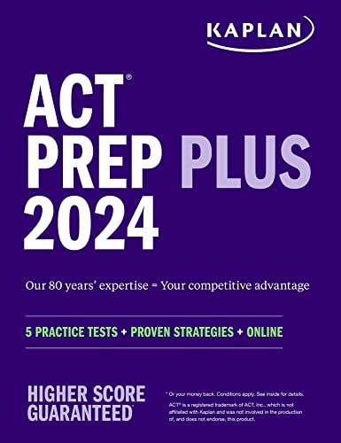 ACT Prep Plus 2024: Study Guide includes 5 Full Length Practice Tests ...