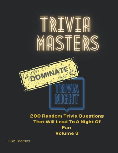 Trivia Masters Dominate Trivia Night: 200 Random Trivia Questions That ...