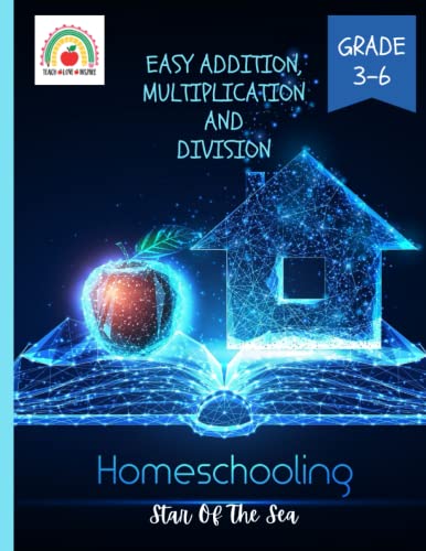 Easy Addition, Multiplication And Division Homeschooling: MATH WORKBOOK ...