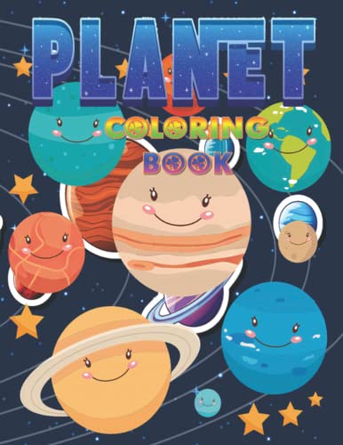 Planet Coloring Book: 108 Illustrations Special for Toddlers, Kids ages ...