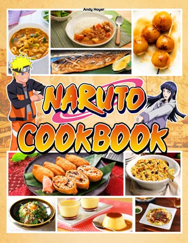 Naruto Cookbook: Let’s Make Ridiculously Good Dishes With Lots Of ...