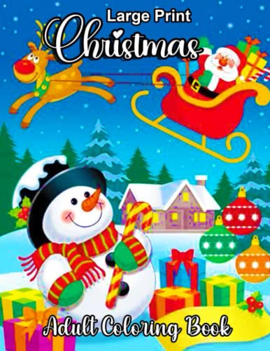 Large Print Christmas Adult Coloring Book: 50 New Collection Easy To ...