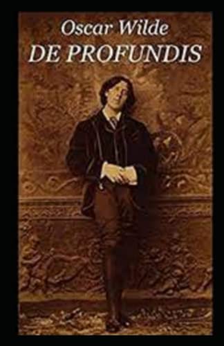 De Profundis Oscar Wilde annotated edition by Oscar Wilde | Goodreads
