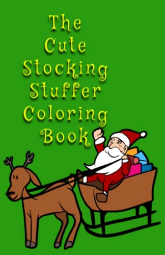 The Cute Stocking Stuffer Coloring Book by Stephaney Gutierrez | Goodreads