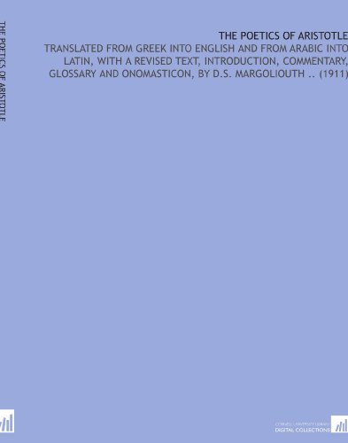 The Poetics of Aristotle: Translated From Greek Into English and From ...