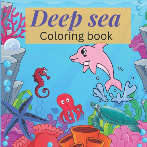 Deep sea coloring book: Coloring book for kids by EDWIN CINDY | Goodreads