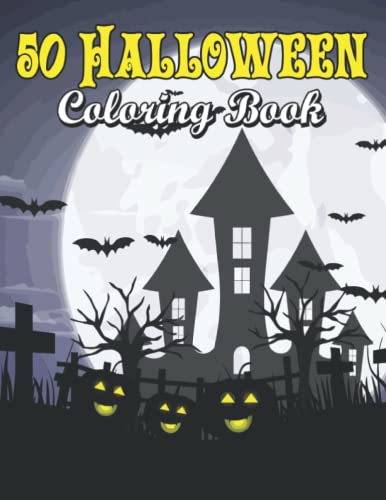 50 Halloween Coloring Book: Cute & Fun Halloween coloring books for ...