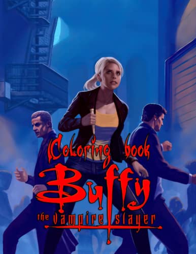 Buffy Coloring Book: A Large Print Quality The With Easy Vampire ...