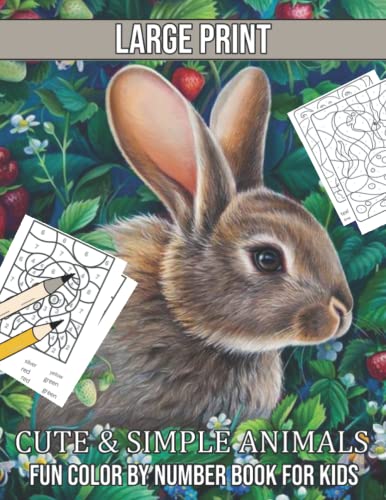 large Print Cute & Simple Animals Fun Color By Number Book For Kids ...