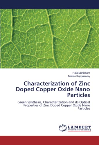 Characterization of Zinc Doped Copper Oxide Nano Particles: Green Synthesis, Characterization ...