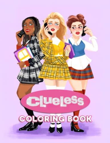 Clueless Coloring Book: Nice Books The Ultimate Relieving Adult ...
