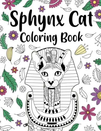 Sphynx Cat Coloring Book: An Adult Coloring Books for Cat Lovers ...