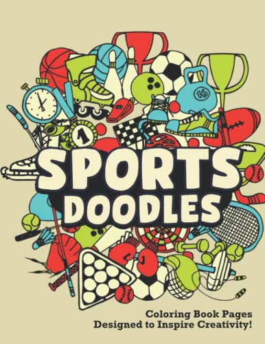 Sports Doodles Coloring Book Pages Designed To Inspire Creativity ...