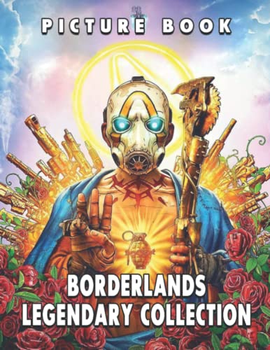 A Photo Book Of Borderlands Legendary Collection: A Wonderful Gift With ...
