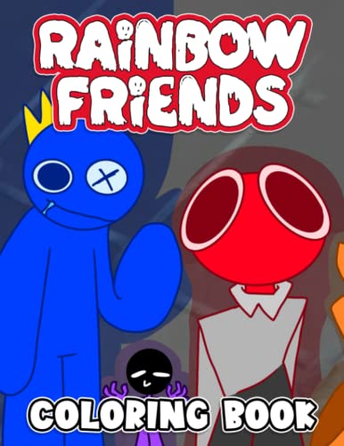 Rainbow Friends Coloring Book: Funny Coloring Pages for Kids Ages 2-4 4 ...