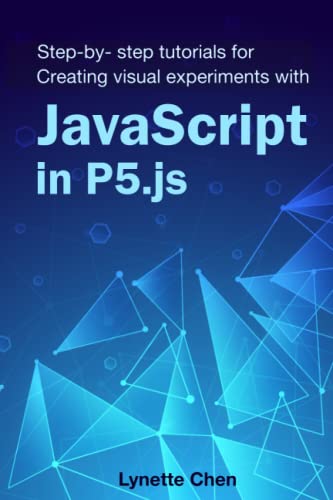 Step-By- Step Tutorials For Creating Visual Experiments With JavaScript ...