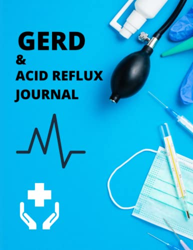 GERD & Acid Reflux Journal: Detailed Chronic Pain Symptoms Management ...