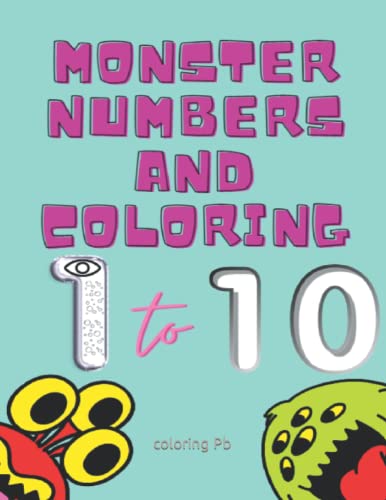 Monster numbers and coloring: Coloring Fun with numbers - Learning ...