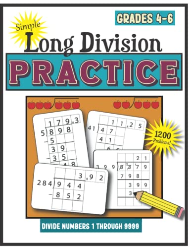 Simple Long Division Practice: Workbook for grades 4-6 with 1200 ...
