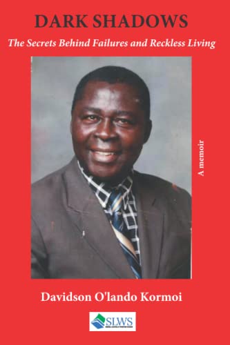 Dark Shadows: The secrets behind failure and reckless living by ...