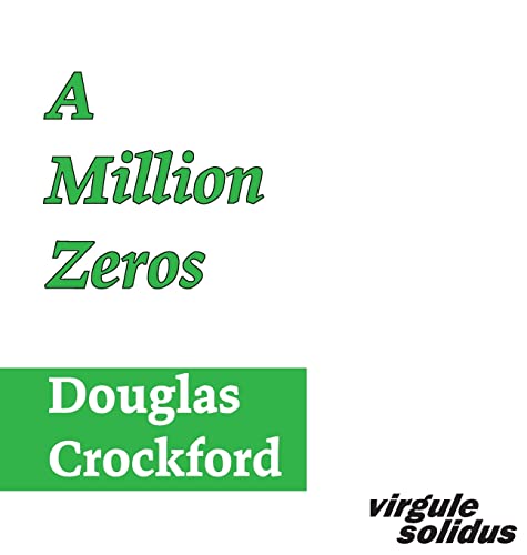 A Million Zeros by Douglas Crockford | Goodreads
