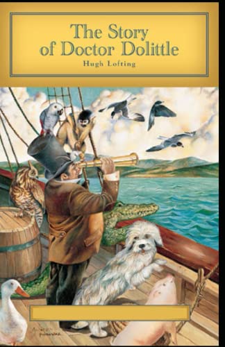 The Story of Doctor Dolittle Annotated by Hugh Lofting | Goodreads