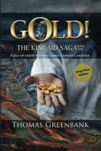 GOLD! A Gritty Australian Family Saga/Drama: Large Print Edition by ...