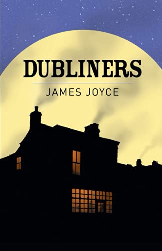 Dubliners - ILLUSTRATED by James Joyce | Goodreads
