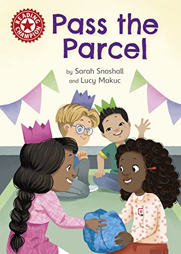 Pass the Parcel: Independent Reading Red 2 by Sarah Snashall | Goodreads