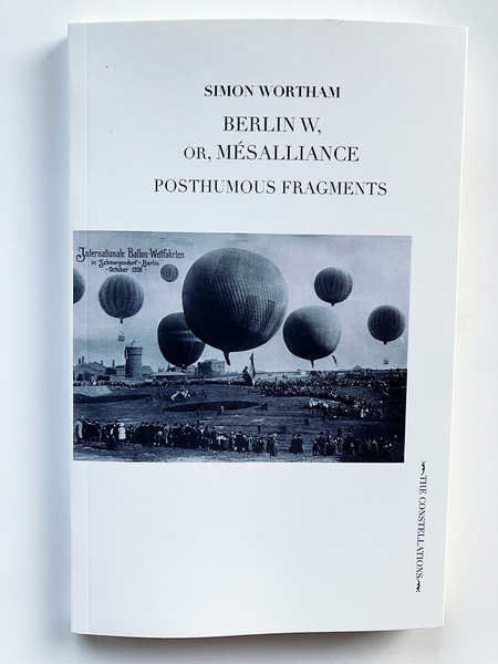 BERLIN W, Or, mésalliance. by Simon Wortham | Goodreads