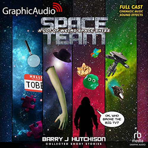 Space Team: A Lot of Weird Space Shizz: Collected Short Stories ...