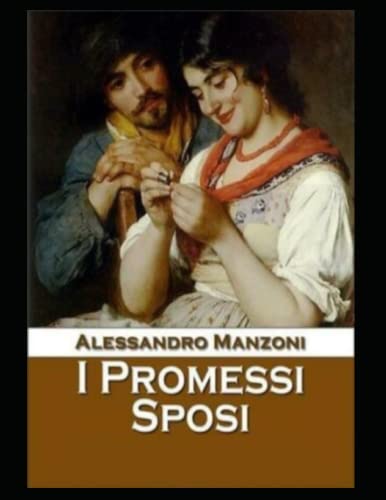I promessi sposi (Italian Edition) by Alessandro Manzoni | Goodreads